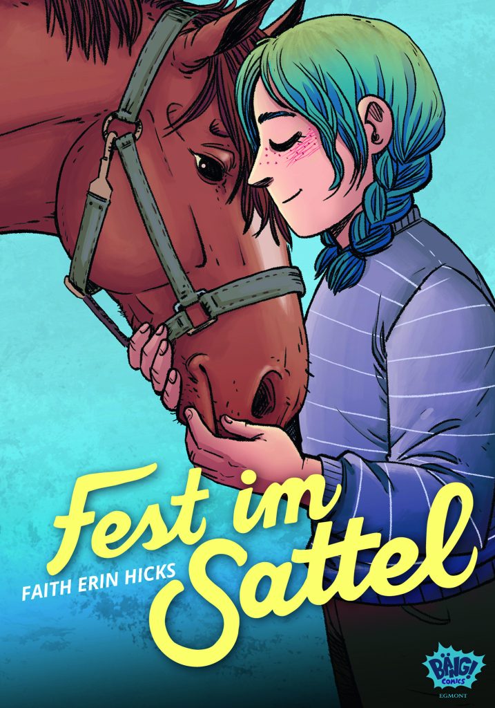 Egmont BÄNG! Comics sitzt "Fest im Sattel" - Zeitgemäßer Pferde-Comic ...
